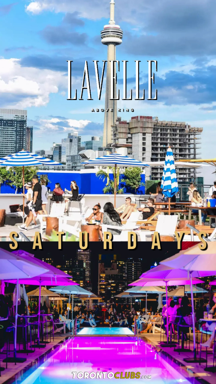 Toronto Clubs | LAVELLE Toronto ROOFTOP POOL Party SATURDAYS