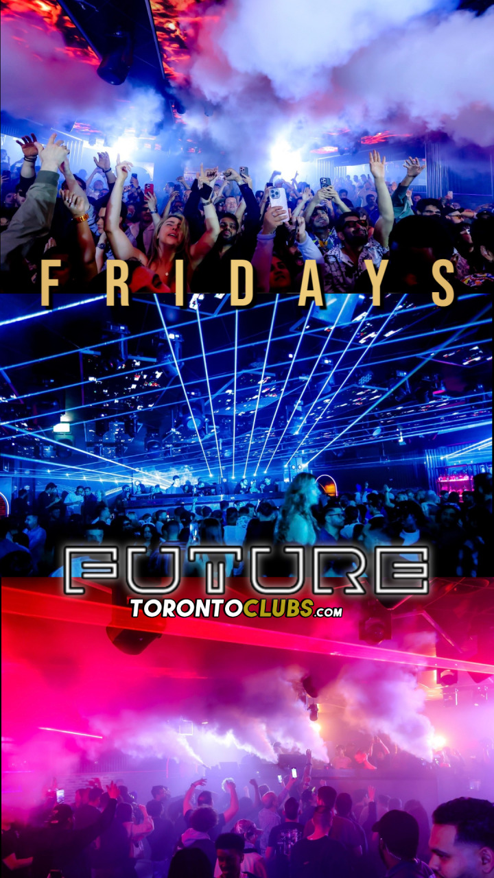 CLUBS IN TORONTO | Toronto Clubs, Entertainment, Guestlist, Bottle ...
